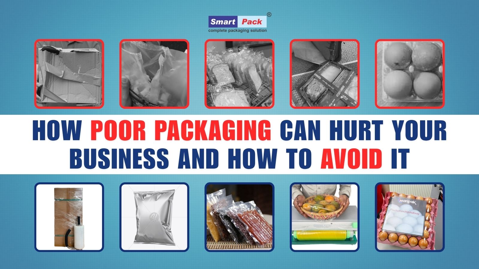How Poor Packaging Hurts Your Business and Sales – Smart Pack Shop